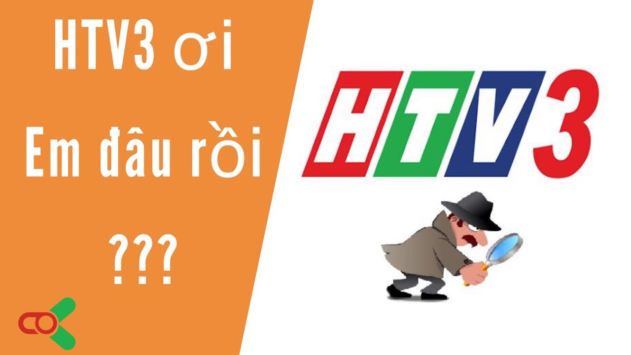 Cách dò kênh HTV3 chuẩn nhất xem là làm được | Khánh Nic