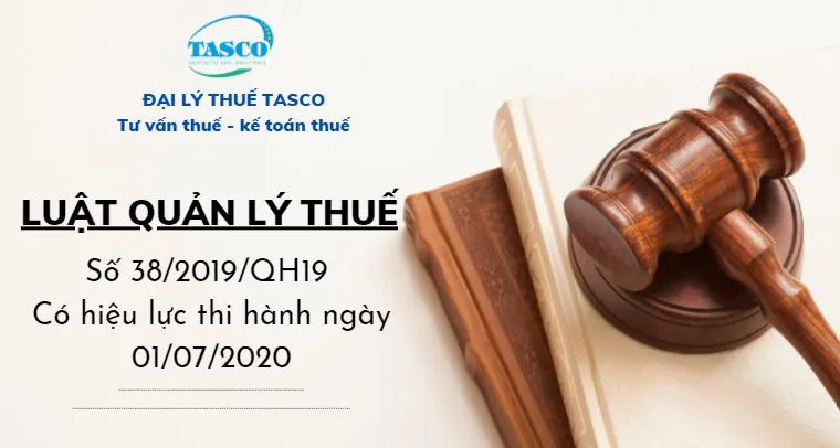 Một số điểm mới trong Luật Quản lý thuế số 38/2019/QH14