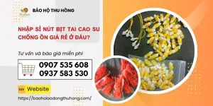 Nhập sỉ nút bịt tai cao su giá rẻ ở đâu
