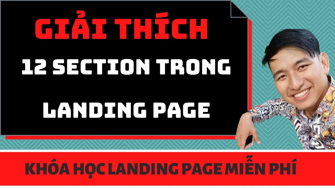 Ý nghĩa 12 section(phần) trong Landing Page☑️Học Landing Page Miễn Phí