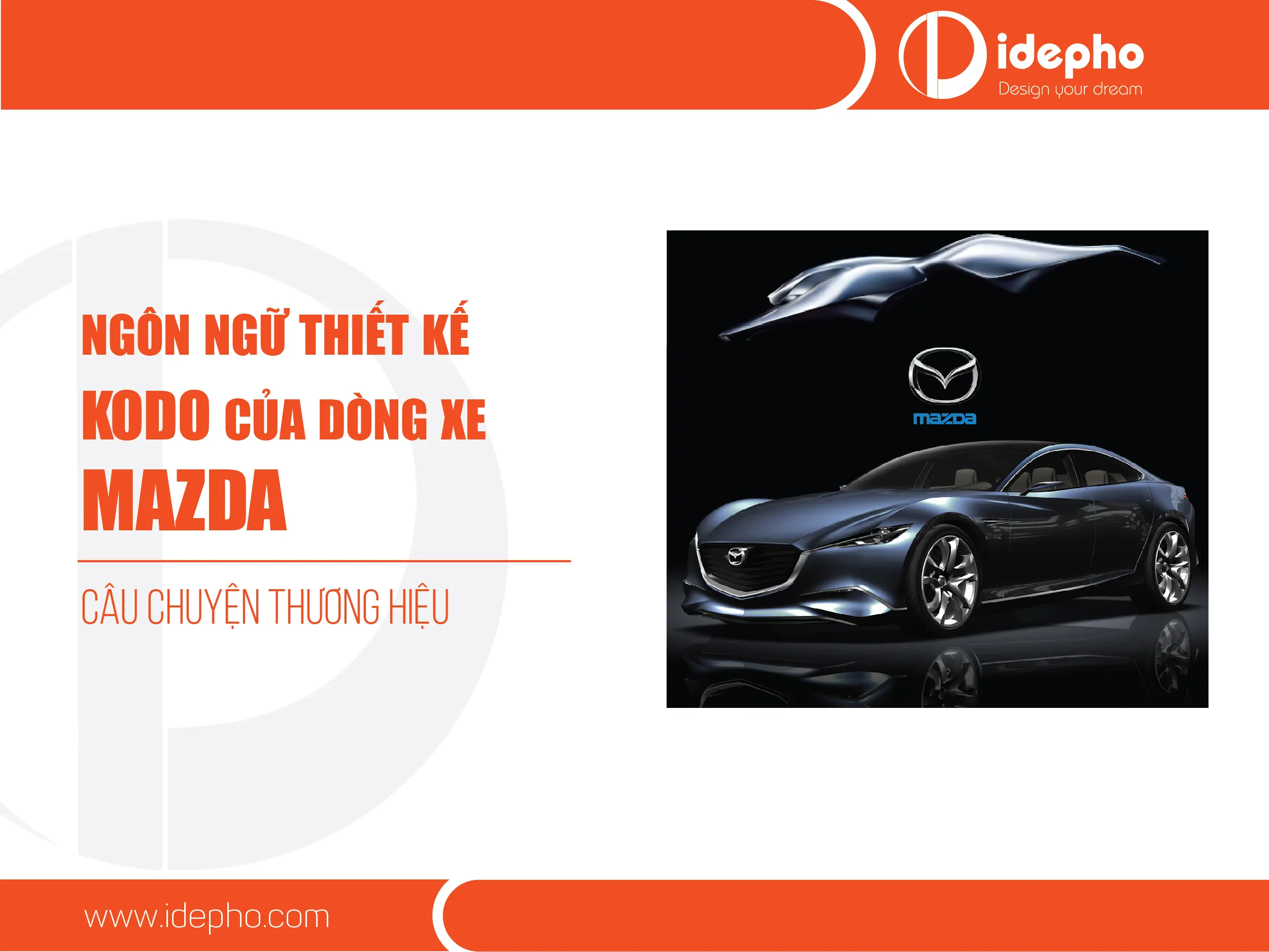 Ngôn ngữ thiết kế KODO của dòng xe MAZDA