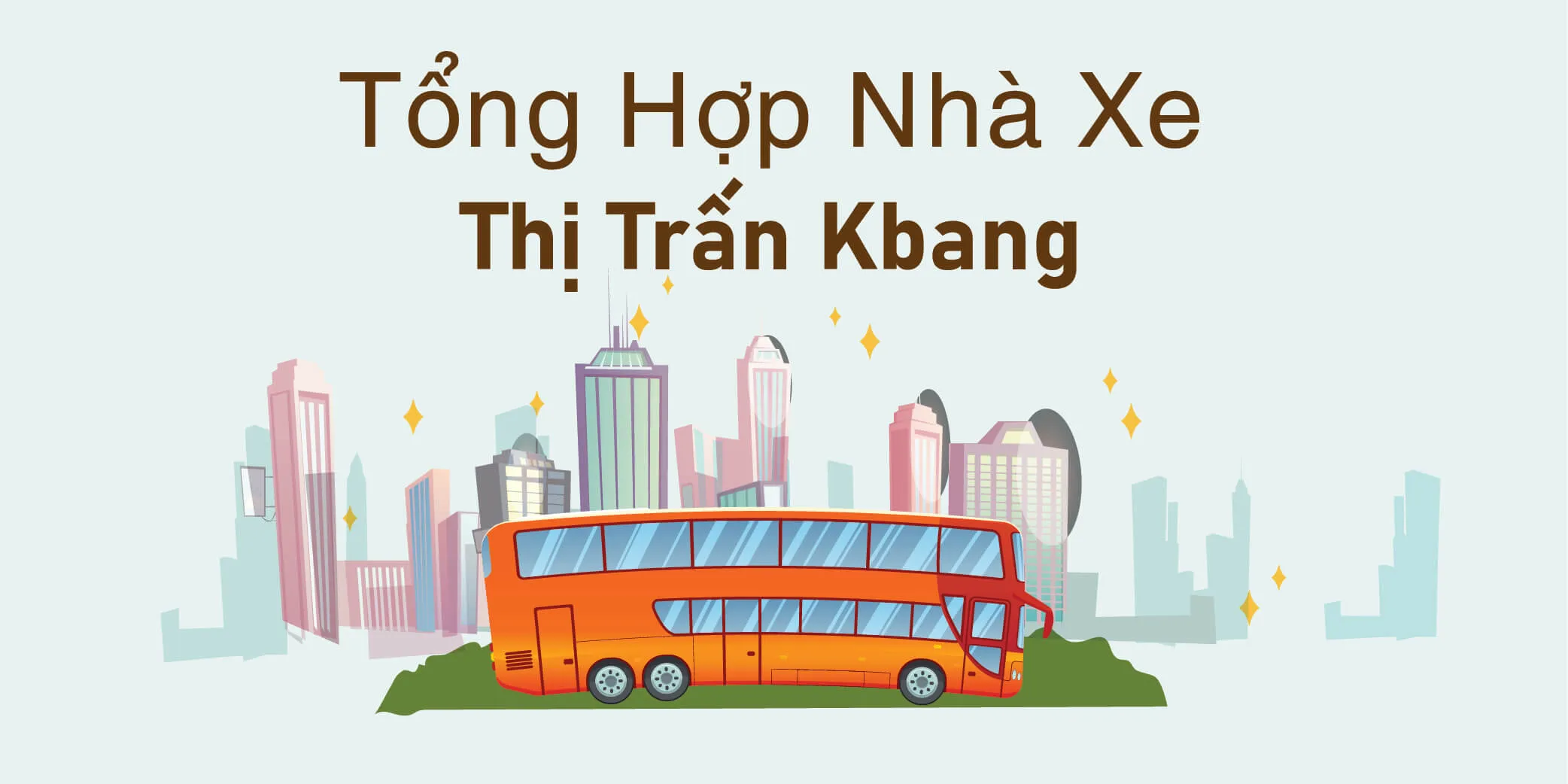 Tổng Hợp Nhà Xe Ở Bến Xe Kbang Huyện Kbang Tỉnh Gia Lai Mới Nhất 2021