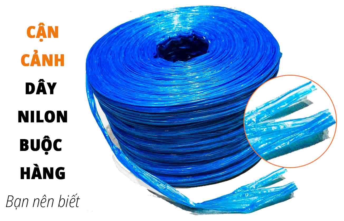 Tất tần tât về Dây Nilon Buộc Hàng [BẠN NÊN BIẾT]
