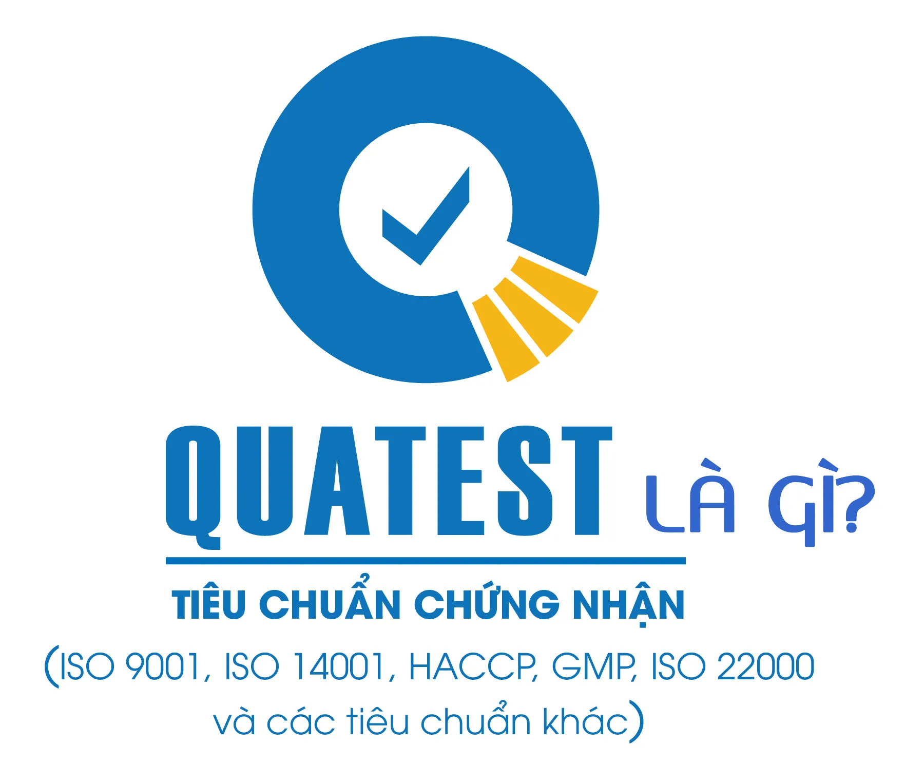 Quatest là gì? Vì sao sản phẩm cần đăng ký quatest