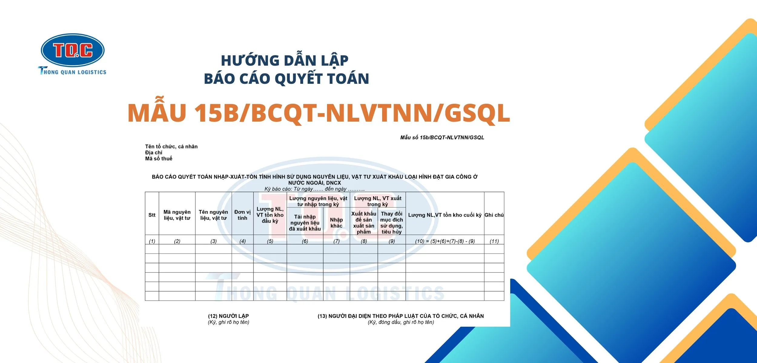 Hướng Dẫn Lập Mẫu Báo Cáo Quyết Toán 15b/BCQT-NLVTNN/GSQL