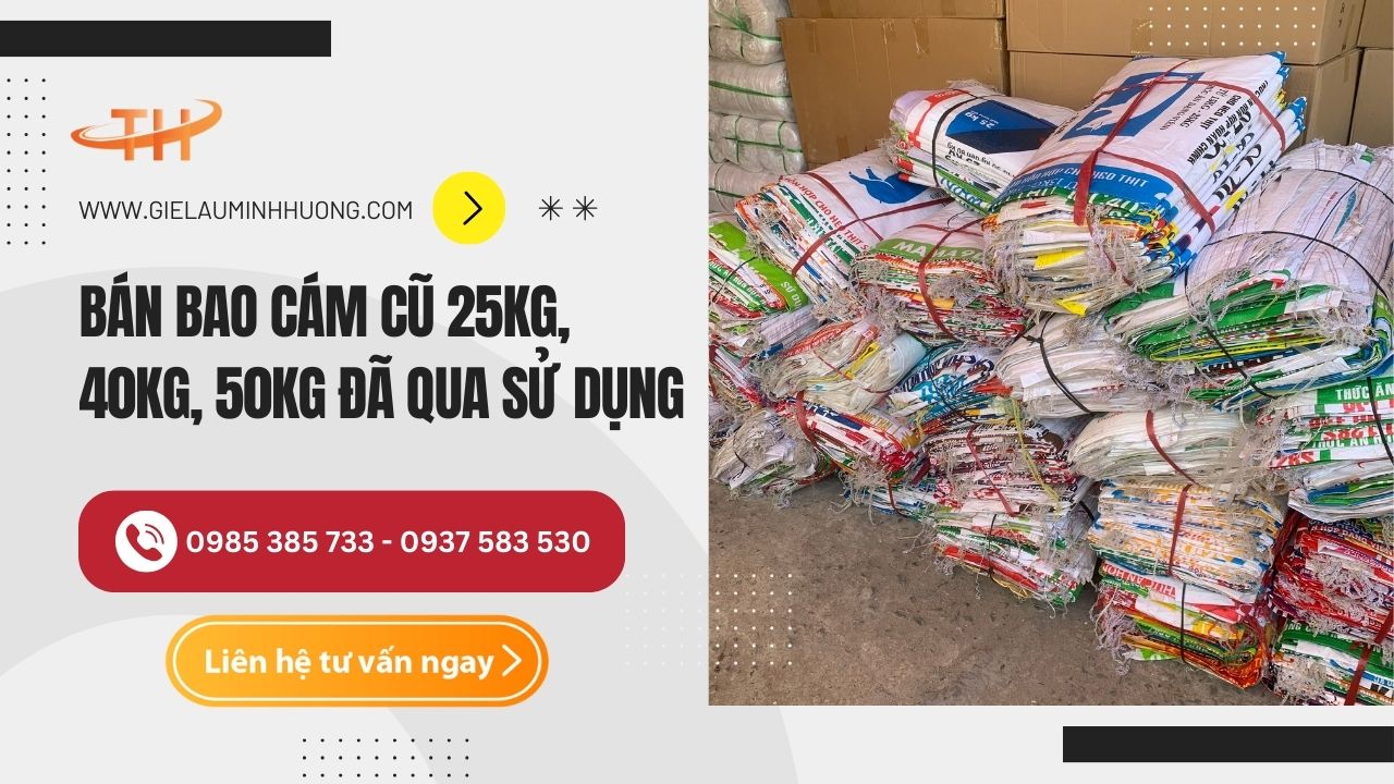 Bán bao cám cũ 25kg, 40kg, 50kg đã qua sử dụng