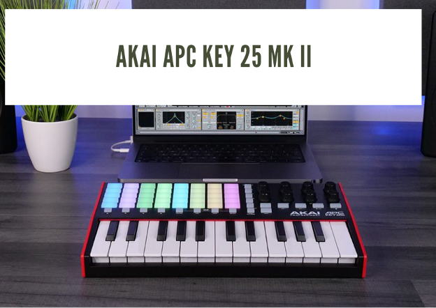 AKAI APC KEY 25 MK II
