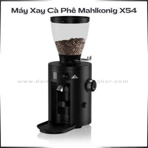 Máy xay Mahlkonig X54 – Êm ái, chuẩn Đức, đậm chất chuyên nghiệp
