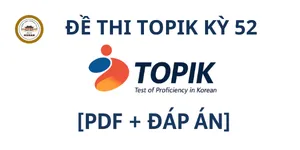 Đề thi TOPIK kỳ 52