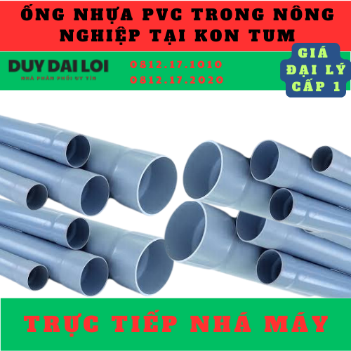 ỐNG PVC TƯỚI NÔNG NGHIỆP Ở KON TUM