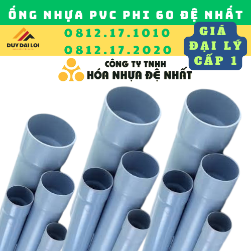 ỐNG NHỰA PVC 60 ĐỆ NHẤT