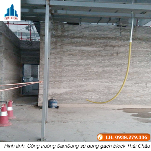 Công trình Sam Sung xây gạch Block nhiều nhất đến nay.