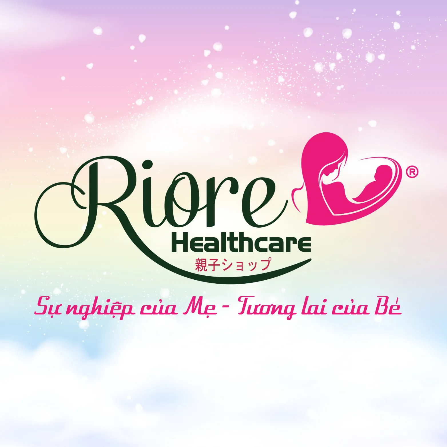 Riore Healthcare - Chăm sóc sức khoẻ mẹ bé chuyên nghiệp