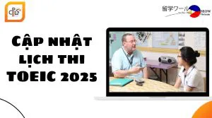 CPILS - Cập Nhật Lịch Thi TOEIC 2025