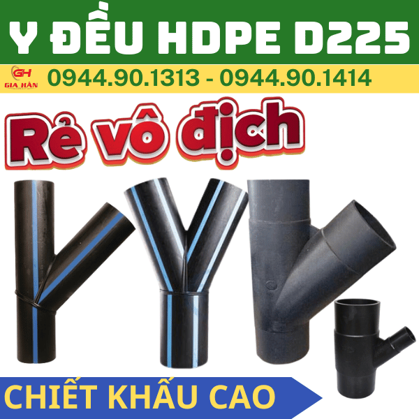 Báo Giá Chữ Y HDPE D225 Mới Nhất 2025 – Có Đủ Size 63 - 2000