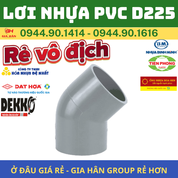 Lơi Chếch 45° PVC D225 l Phụ Kiện Ống Nước PVC Phi 225