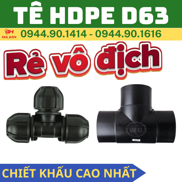 Tê D63 HDPE l Nối Nhanh l Hàn Lồng l PN10 - PN16 l Giá Rẻ Nhất