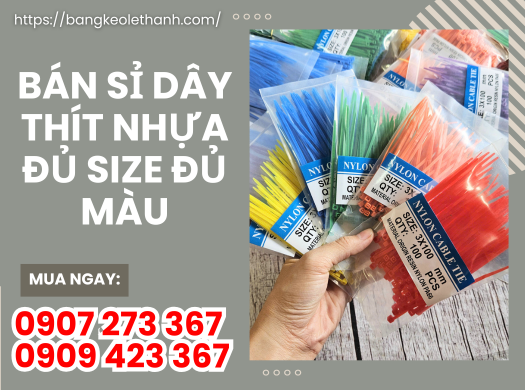 Bán sỉ dây thít nhựa đủ size đủ màu
