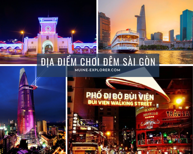 TOP CÁC ĐỊA ĐIỂM CHƠI ĐÊM Ở SÀI GÒN (TP HỒ CHÍ MINH)