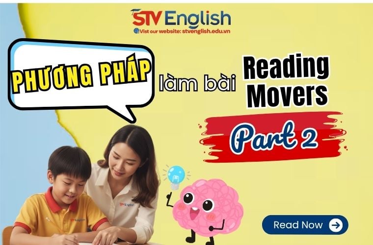 Bí quyết làm bài Reading Movers Part 2 đạt điểm cao