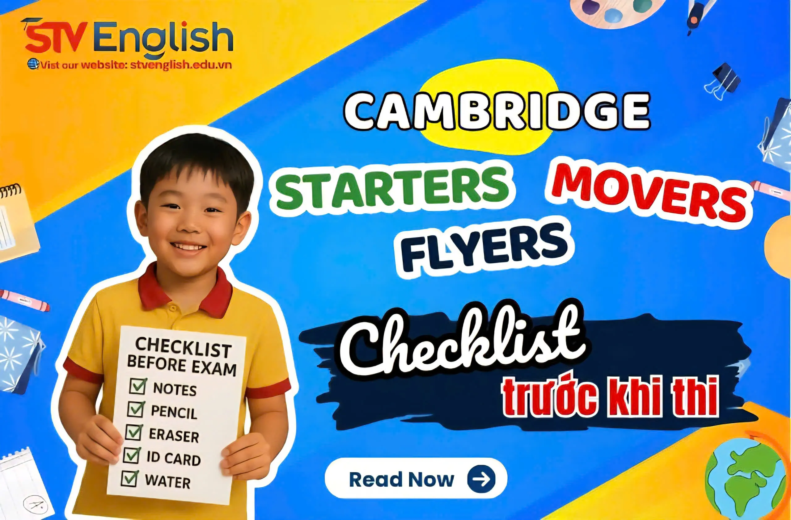 Cambridge Starters-Movers-Flyers: Checklist chuẩn bị trước khi thi