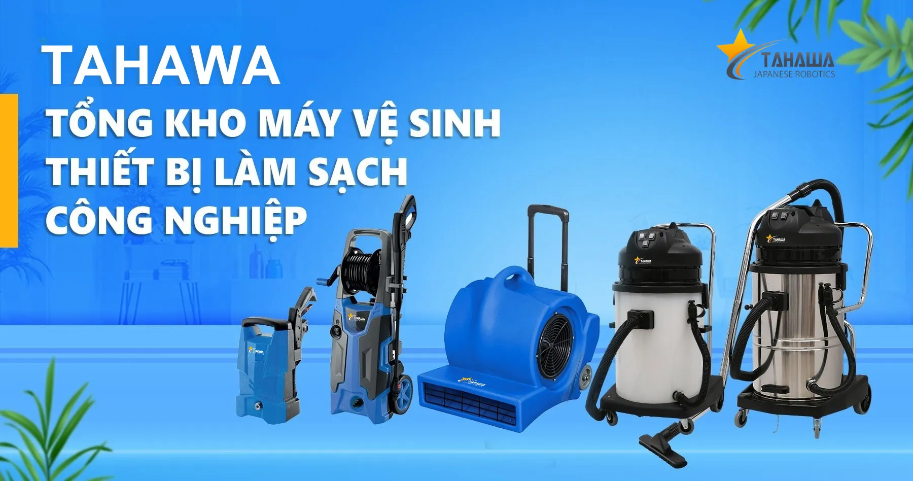 Tahawa - Giải pháp máy vệ sinh công nghiệp chuẩn Nhật cho doanh nghiệp ...