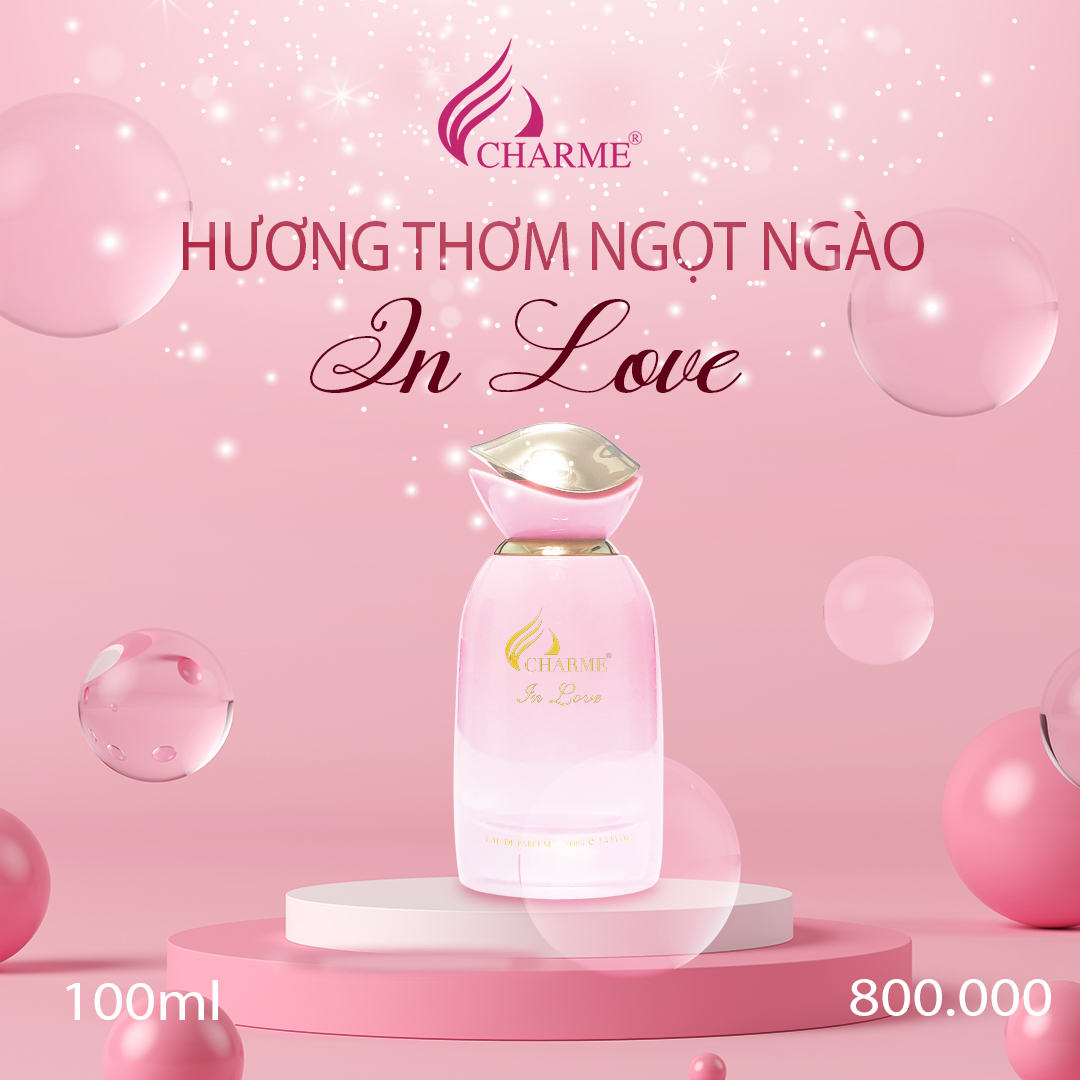 Review Nước Hoa Charme In Love 100ml Nữ ️Tặng Quà Hot