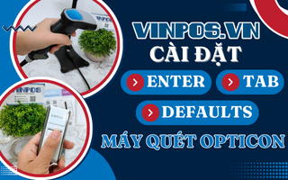 Cài đặt Enter, Tab, Defaults cho máy quét Opticon